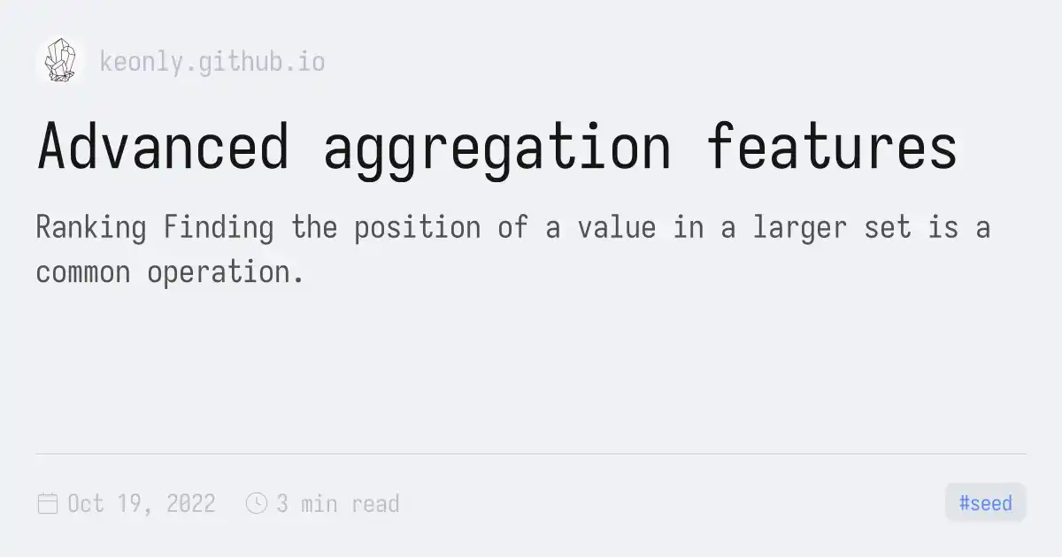 Advanced aggregation features